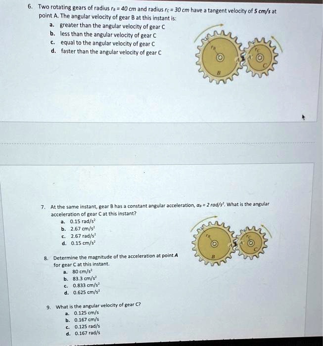 6. Two rotating gears of radius rB = 40 cm and radius rC = 30 cm have a ...
