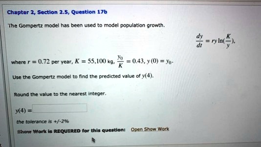 chapter 2 section 25 question 17b the gompertz model has been used ...