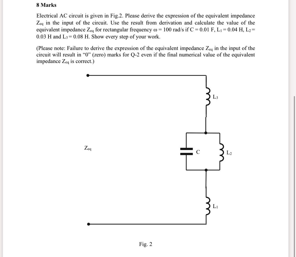 8 marks electrical ac circuit is given in fig2 please derive the ...