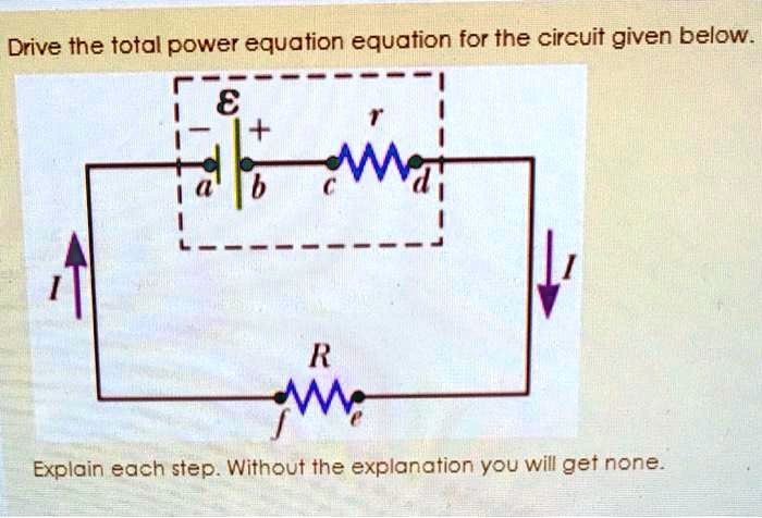 SOLVED: Drive the total power equation equation for the circuit given ...