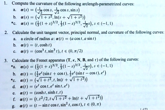 compute the curvature of the following arclength parametrized curves s ...