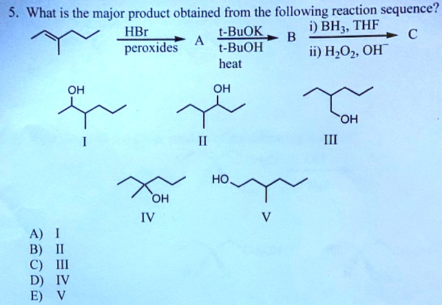 5. What is the major product obtained from the following reaction ...