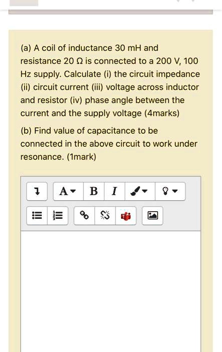 a a coil of inductance 30 mh and resistance 20 q is connected to a 200 v 100 hz supply calculate ...
