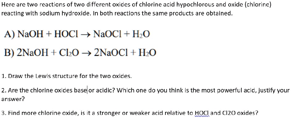 Here are two reactions of two different oxides of chlorine acid ...