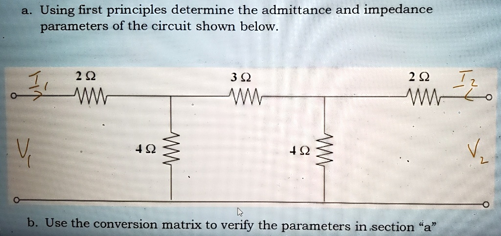 SOLVED: a. Using first principles determine the admittance and ...