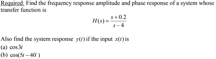 SOLVED: Required: Find the frequency response amplitude and phase ...