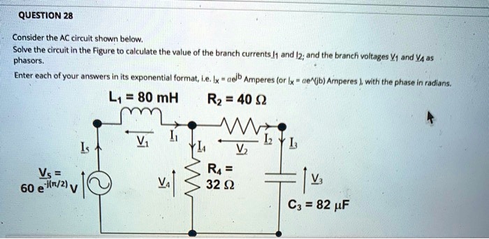 QUESTION 28 Consider the AC circuit shown below. Solve the circuit in the Figure to calculate ...