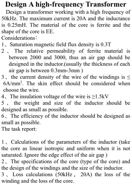 Design A high-frequency Transformer Design a transformer working with a high frequency of 50kHz ...