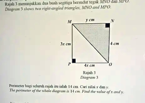 SOLVED: Rajah 3 menunjukkan dua buah segitiga bersudut tegak MNO dan ...