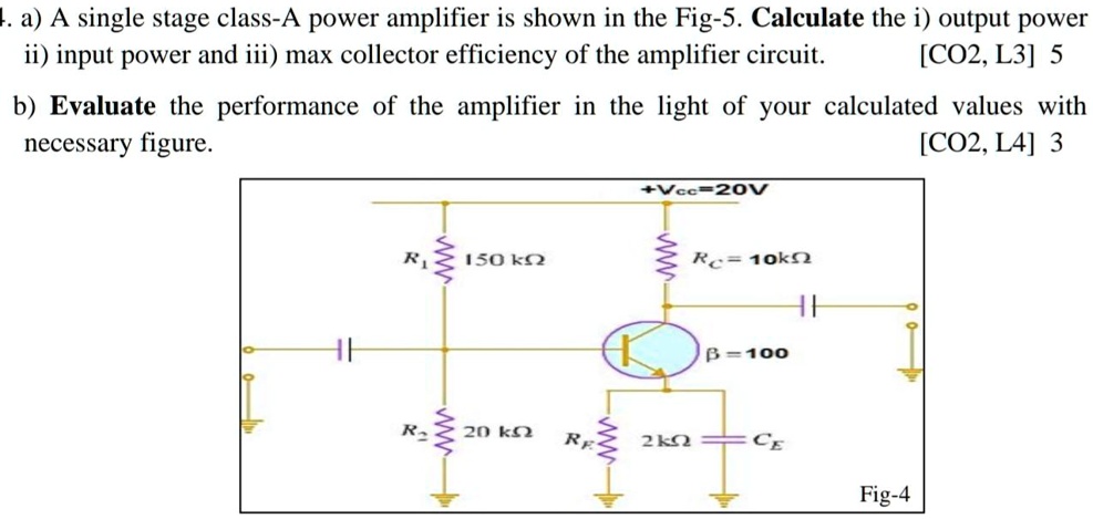 1. a) A single stage class-A power amplifier is shown in the Fig-5 ...