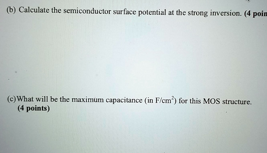 SOLVED: Calculate the semiconductor surface potential at strong ...