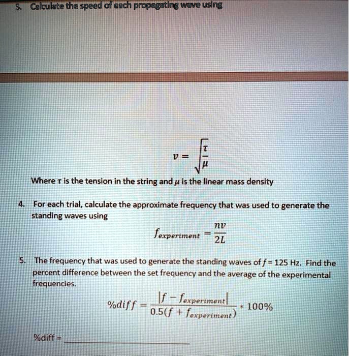 SOLVED: Calculate the speed of each propagating wave uslng Where r is ...