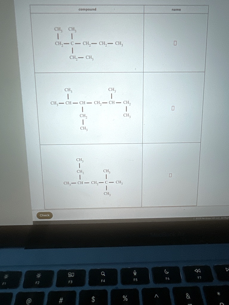 [GET ANSWER] compound name ch3 ch3 ch2 c ch2 ch2 ch3 ch2 ch3 ch3 ch3 ch3 ch ch ch2 ch ch2 ch2 ...