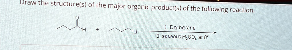 draw the structures of the major organic products of the following ...
