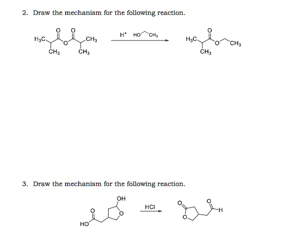 SOLVED: Draw the mechanism for the following reaction: HaC CHa HC- CH3 CH2 CH3 Draw the ...