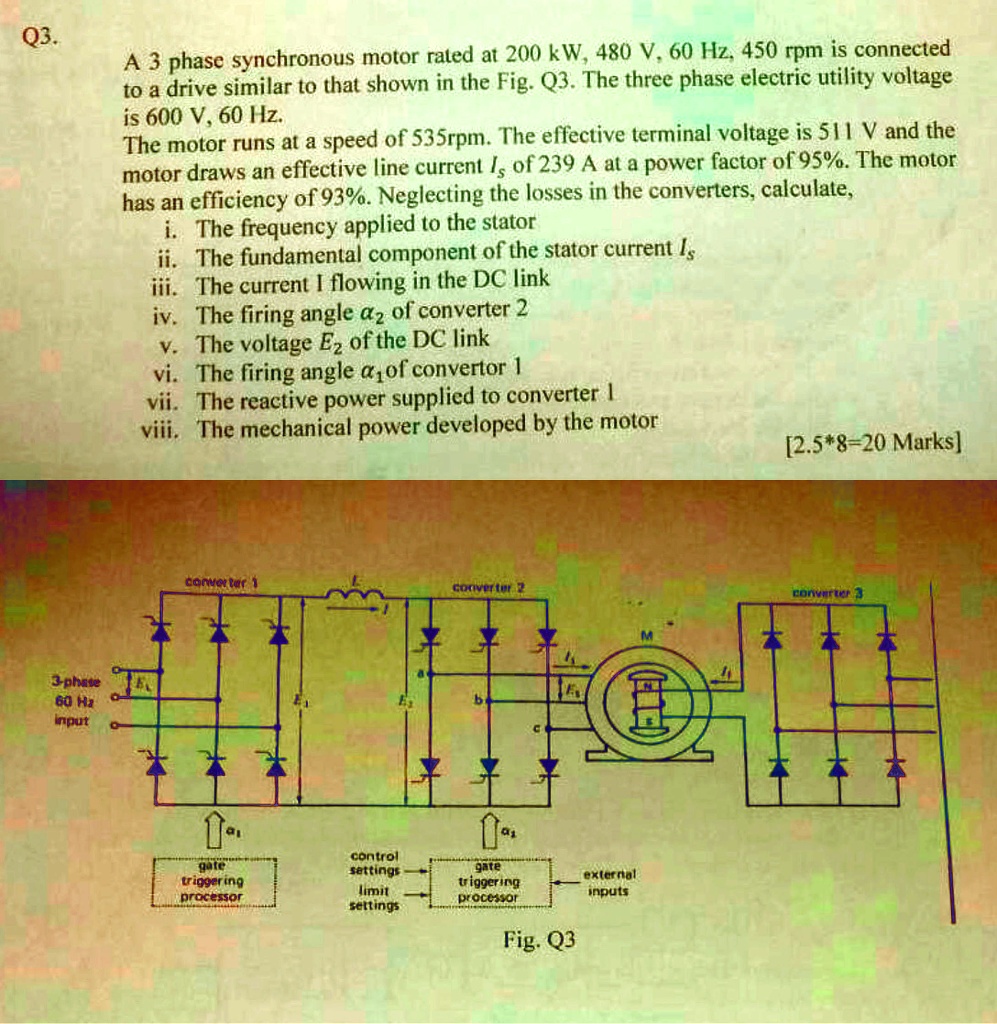 SOLVED: 2018 Q3. A 3-phase synchronous motor rated at 200 kW, 480 V, 60 ...