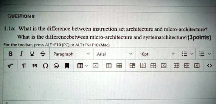 Question 8: 1. What is the difference between instruction set ...
