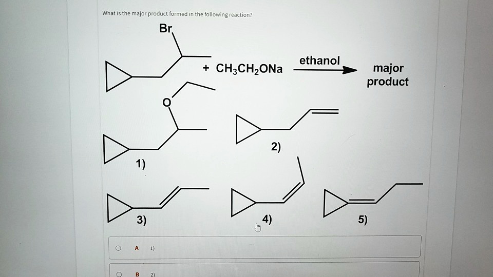 SOLVED:Whatis the major product formed the following reaction? Br ... SOLVED:Whatis the major product formed the following reaction? Br ...