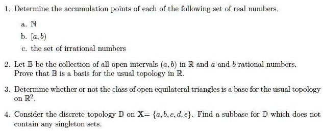 SOLVED:Determine the accumulation points of each of the following set of real numbers [e.b) the ...