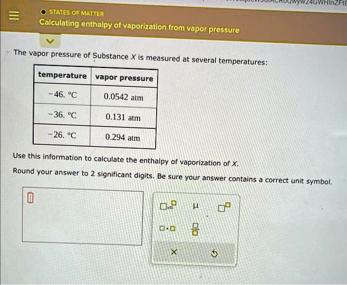 SOLVED: I. STATES OF MATTER: Calculating enthalpy of vaporization from ...