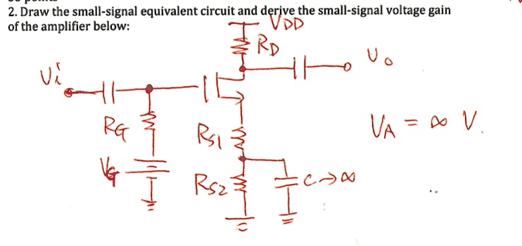 SOLVED: 2. Draw the small-signal equivalent circuit and derive the ... SOLVED: 2. Draw the small-signal equivalent circuit and derive the ...