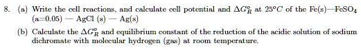 SOLVED: Write the ccll reactions calculate cell potential and AGR 25 ...