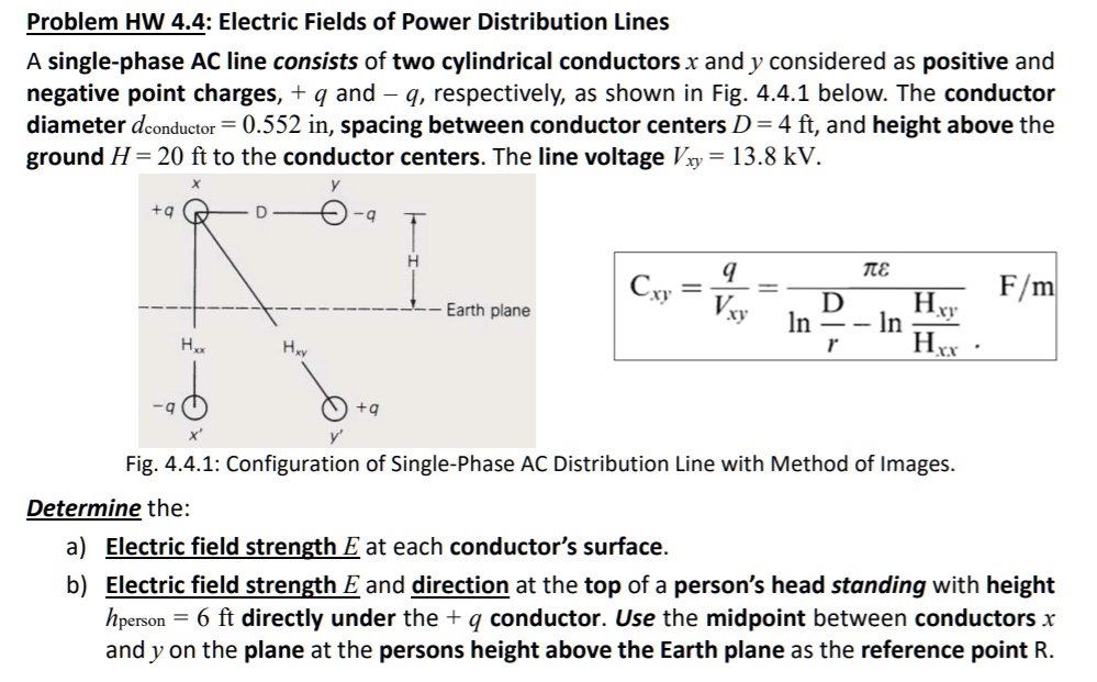 Problem HW 4.4: Electric Fields of Power Distribution Lines A single ...