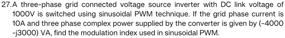 27a three phase grid connected voltage source inverter with dc link ...