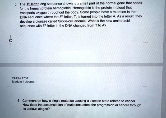 SOLVED: The 15 letter long sequence shown is small part of Ihe normal gene (hat codes for the ...