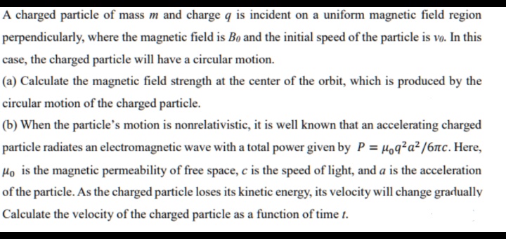 SOLVED: A charged particle of mass m and charge q is incident on a ...