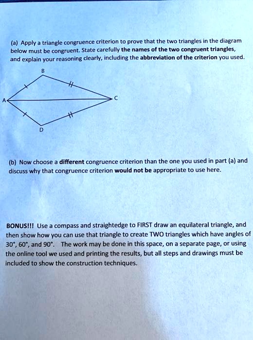 (a) Apply a triangle congruence criterion to prove that the...