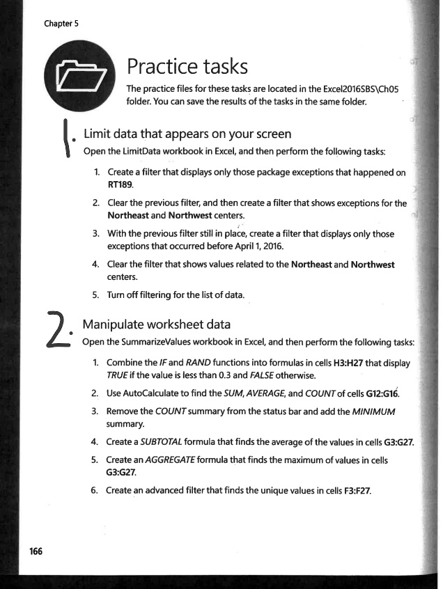 Chapter 5 Practice tasks The practice files for these tasks are located in the Excel2016SBS05 ...