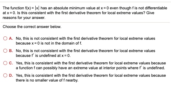 SOLVED: The function f(x) = Ixl has an absolute minimum value atx= even ...