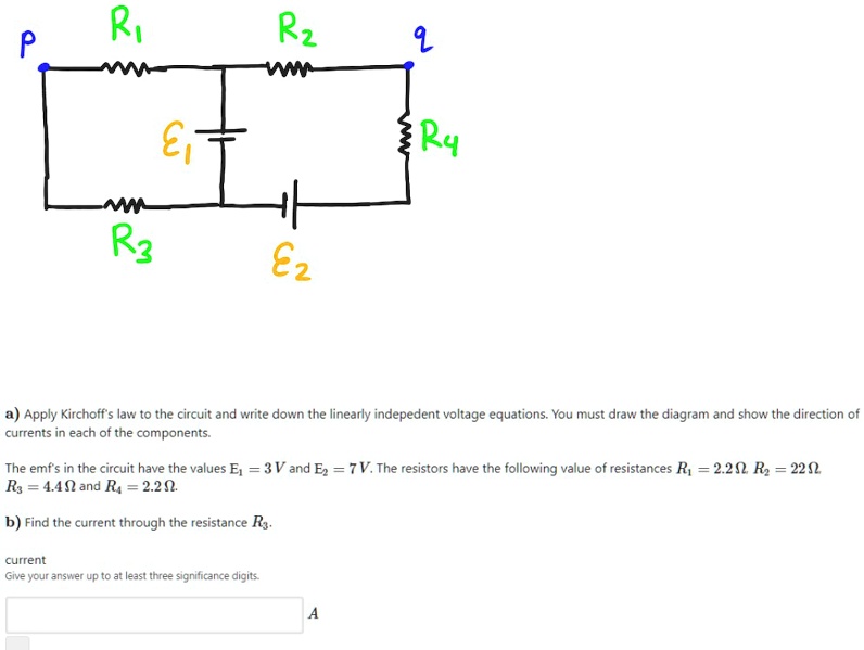 SOLVED: d 2d hd -3 Ed 0o a) Apply Kirchhoff's law to the circuit and ...