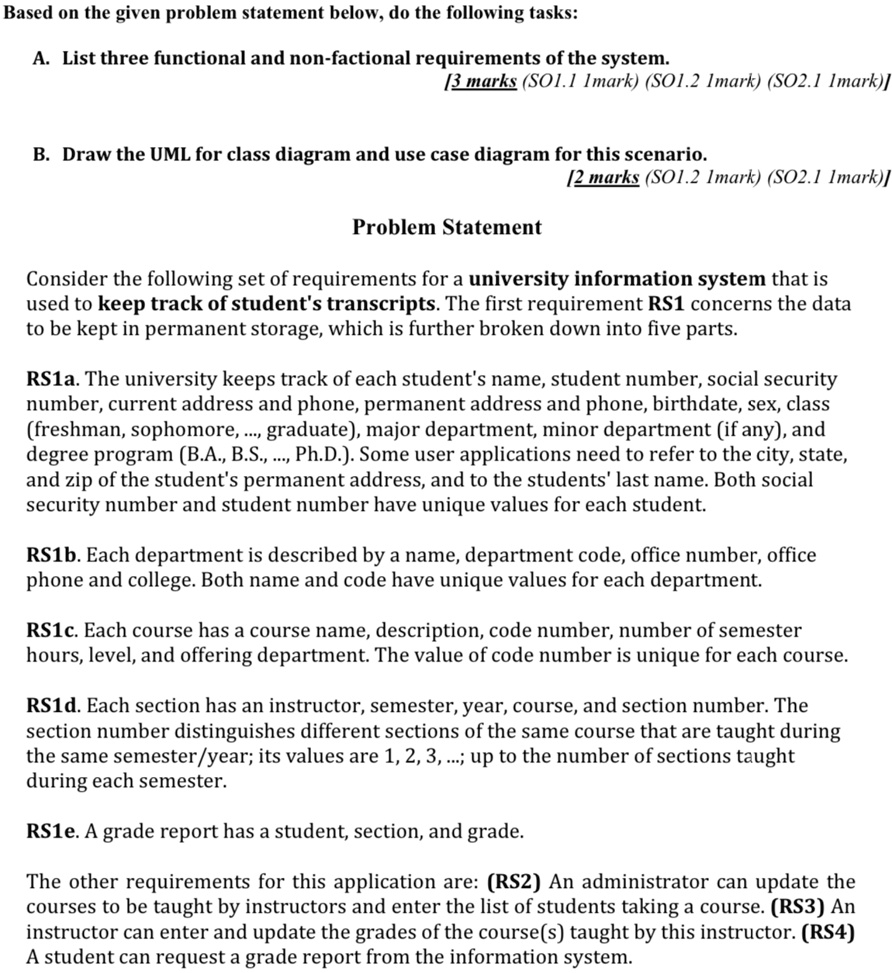 based on the given problem statement below do the following tasks a ...