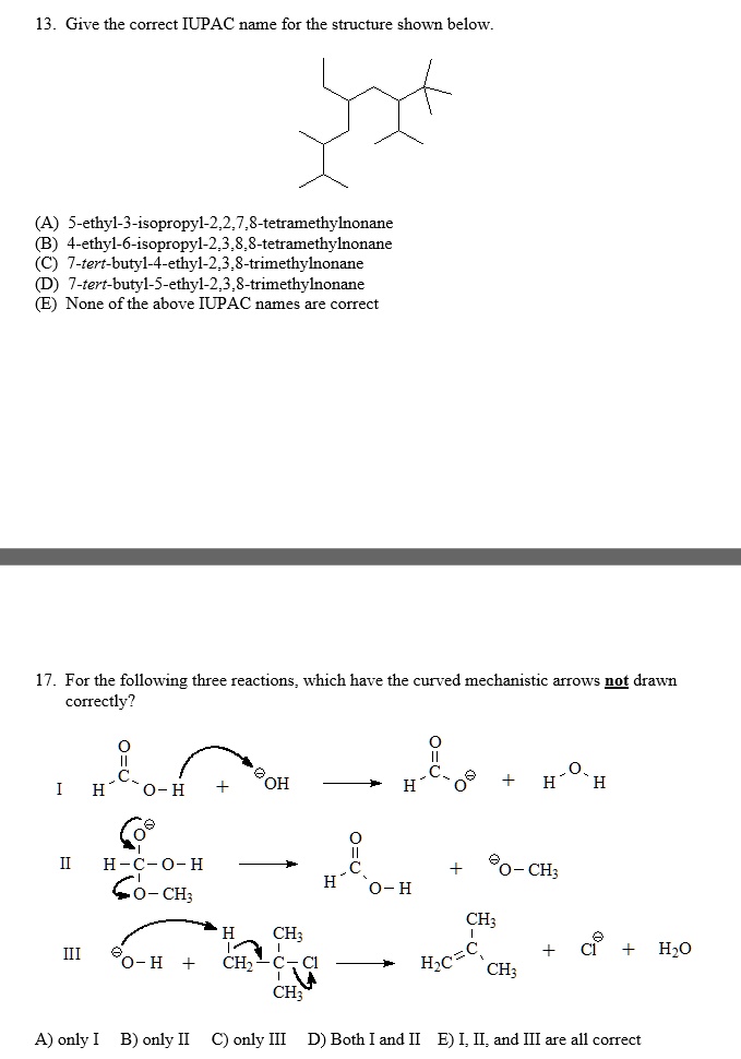 SOLVED: Give the correct IUPAC name for the structure shown below. S-ethyl-3-isopropyl-2,2,7,8 ...