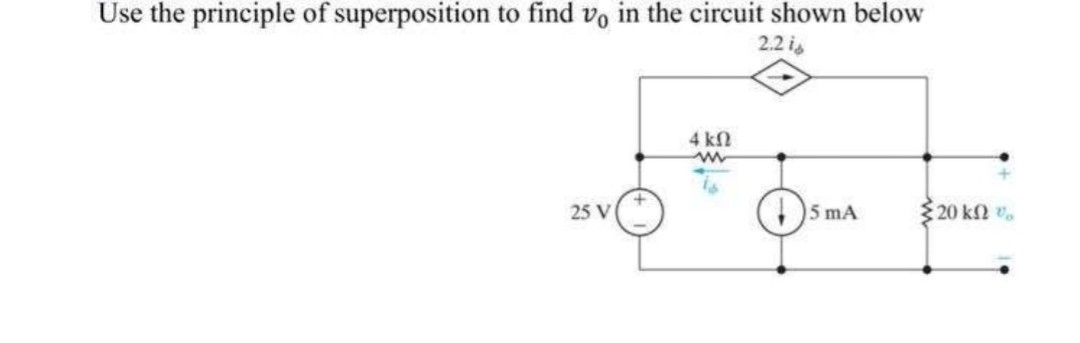 SOLVED: Use the principle of superposition to find v0 in the circuit shown below