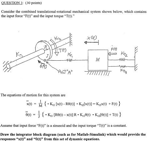 SOLVED: QUESTION 3: (30 points) Consider the combined translational-rotational mechanical system ...