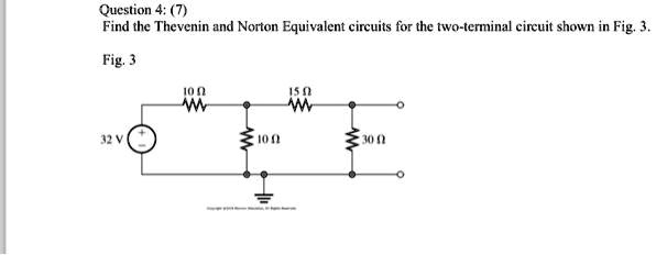 SOLVED: Question 4:7 Find the Thevenin and Norton Equivalent circuits for the two-terminal ...