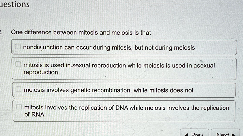 uestions 2. One difference between mitosis and meiosis is that ...