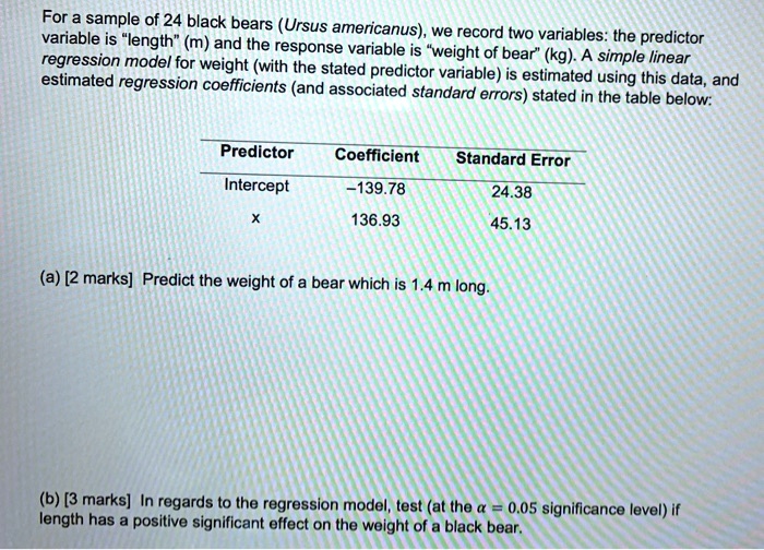 for a sample of 24 black bears ursus variable is length m and the ...