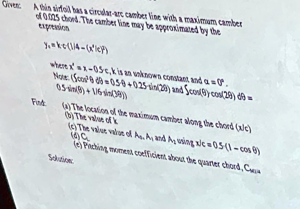given a thin airfoll has a circular arc camber linc with a maximum ...