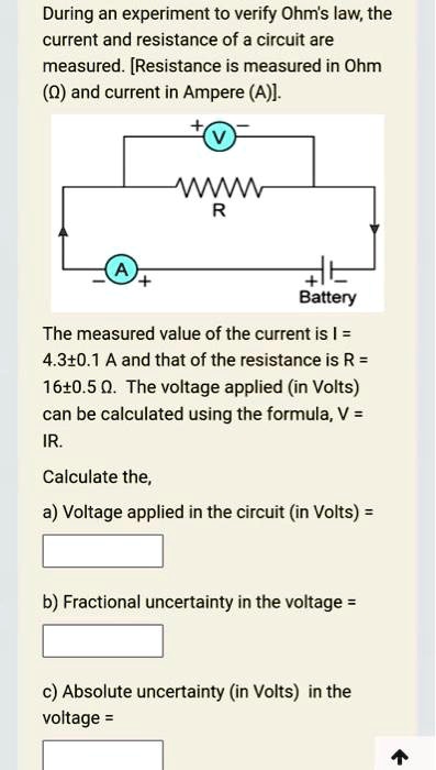 During an experiment to verify Ohm's law, the current and resistance of ...