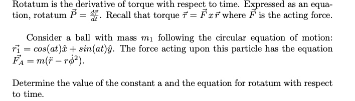 Rotatum is the derivative of torque with respect to time. Expressed as ...