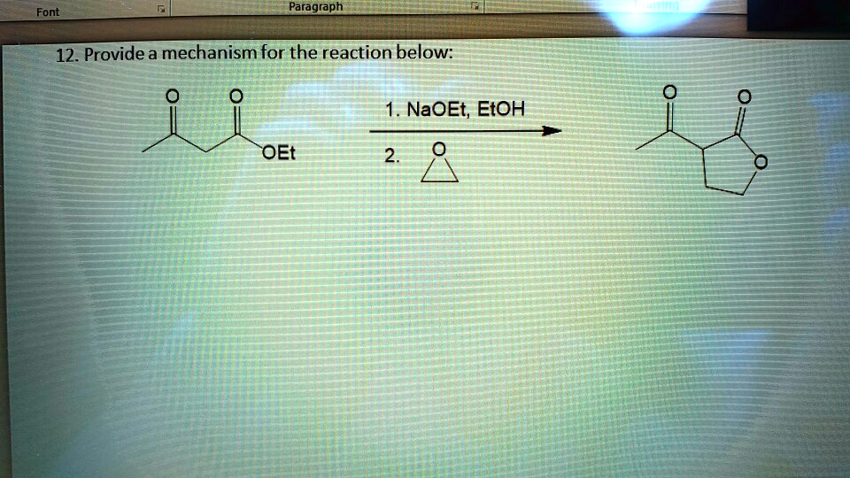 12. Provide a mechanism for the reaction below: 1. NaOEt, EtOH OEt 2.