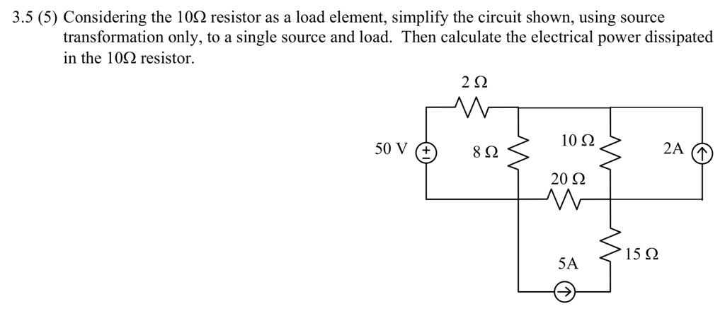 SOLVED: 3.5 (5) Considering the 100 resistor as a load element, simplify the circuit shown ...