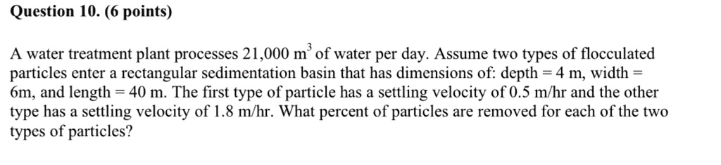 SOLVED: A water treatment plant processes 21,000 mÂ³ of water per day ...