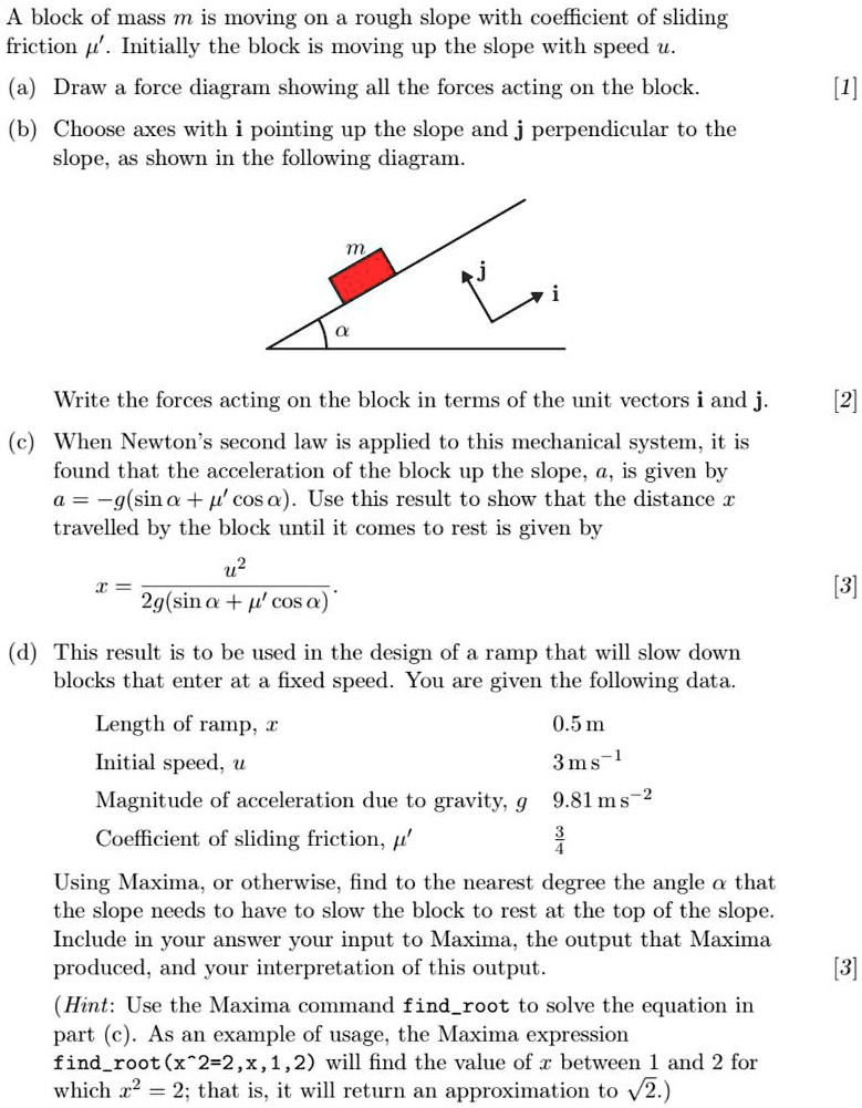SOLVED: A block of mass m is moving on a rough slope with a coefficient ...
