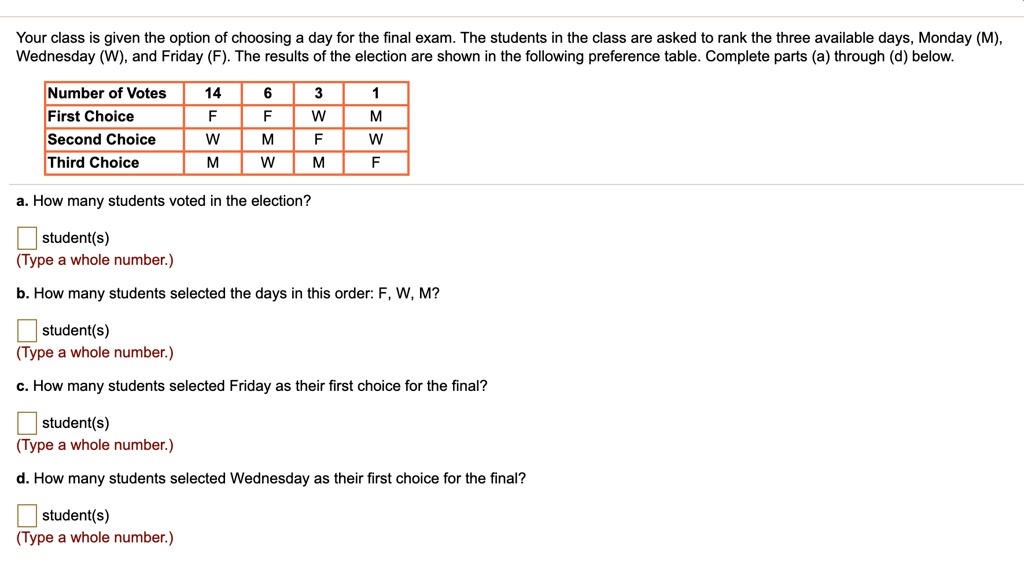 your class is given the option of choosing day for the final exam the ...