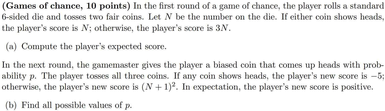 SOLVED: (Games of chance, 10 points) In the first round of a game of ...